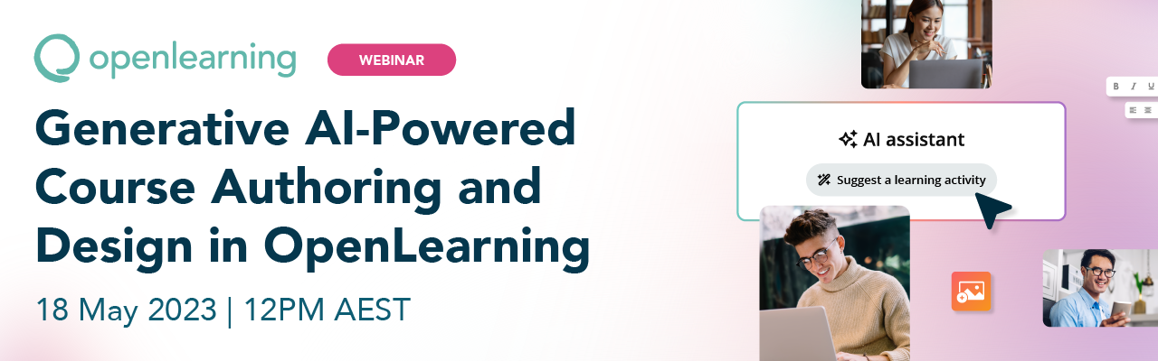 Generative AI-power Course Authoring and Design in OpenLearning | OpenLearning Events